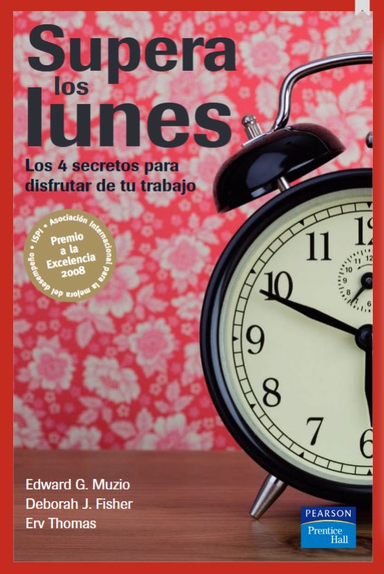 Ingebook - SUPERA LOS LUNES - Los 4 secretos para disfrutar de tu trabajo